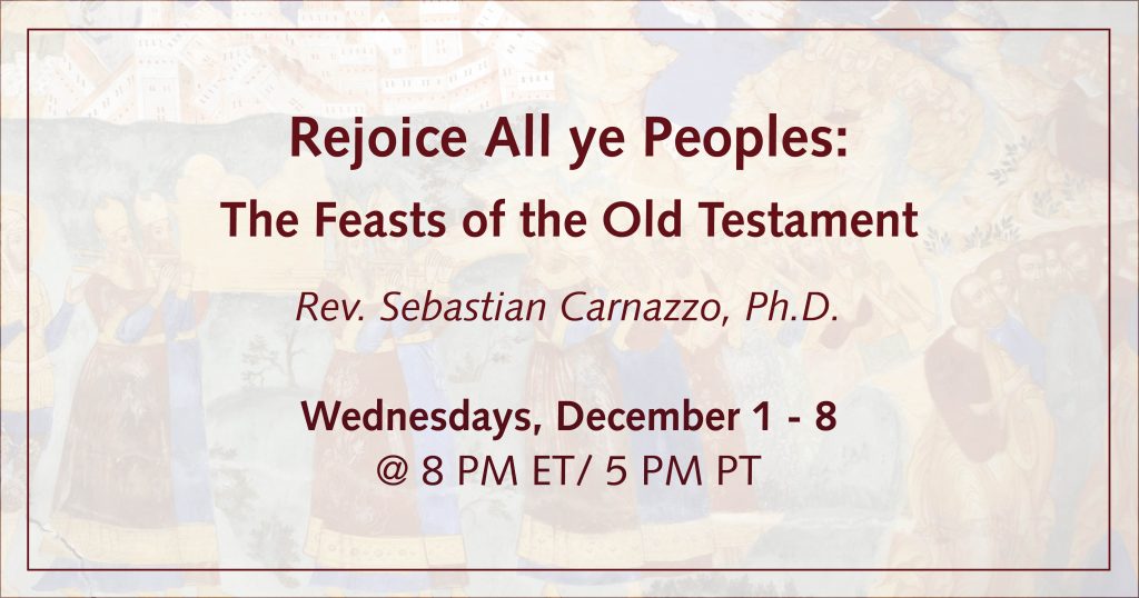 The Feasts of the Old Testament – St. Ann Melkite Catholic Church